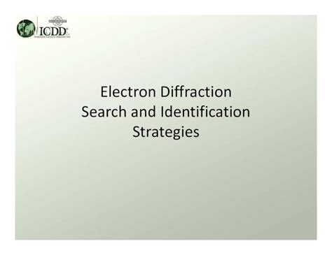 Pdf Electron Diffraction Search And Identification Strategies · 2019