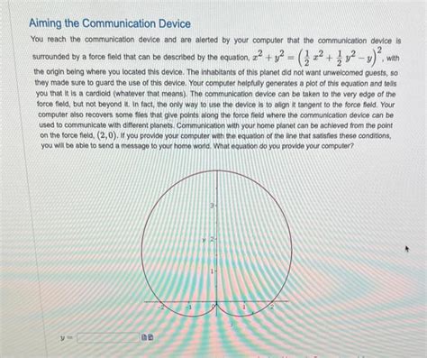 Solved Aiming The Communication Device You Reach The