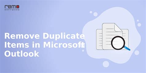 How To Remove Duplicate Emails Items In Outlook