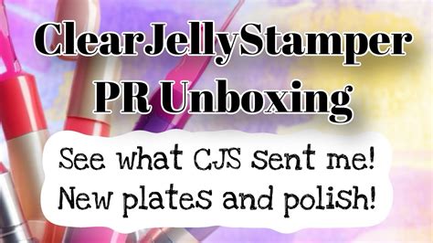 unboxing cjs pr bundle new plates and polish youtube