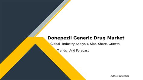 Donepezil Generic Drug Market Report Global Forecast From 2025 To 2033