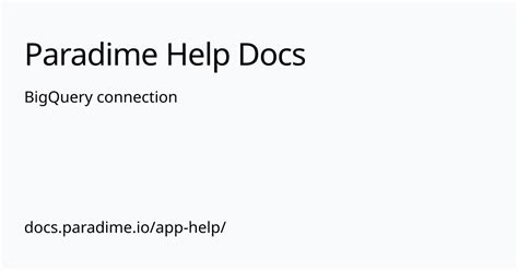 Bigquery Paradime Help Docs