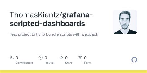 Github Thomaskientz Grafana Scripted Dashboards Test Project To Try To Bundle Scripts With