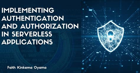 implementing authentication and authorization in serverless