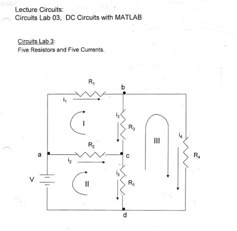 SOLVED MATLAB Part 1 Given The Circuit Diagram Attached And Using Kirchhoff S Rules A