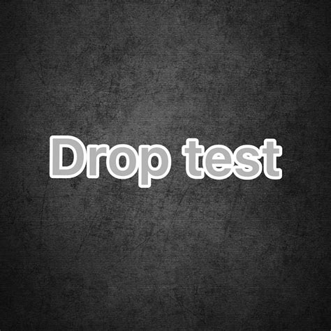 Drop Test Youtube