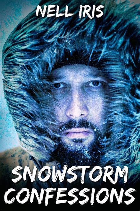 Snowstorm Confessions Ebook Nell Iris 9781685506193 Boeken Bol