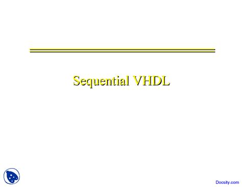 Sequential Vhdl Cad Based Logic Design Lecture Slides Docsity