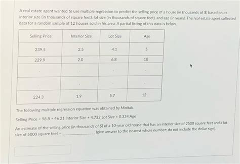Solved A Real Estate Agent Wanted To Use Multiple Regression