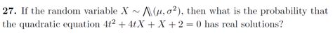 solved 27 if the random variable x∼⋀ μ σ2 then what is