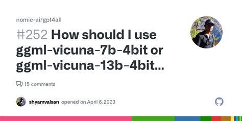 How Should I Use Ggml Vicuna 7b 4bit Or Ggml Vicuna 13b 4bit Rev1 With