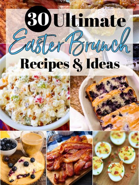 30 Ultimate Easter Brunch Recipes And Ideas A Southern Soul