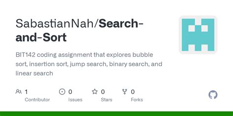 Github Sabastiannahsearch And Sort Bit142 Coding Assignment That Explores Bubble Sort