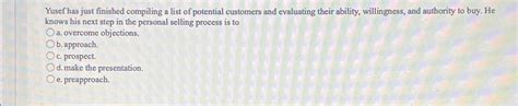 Solved Yusef Has Just Finished Compiling A List Of Potential Chegg