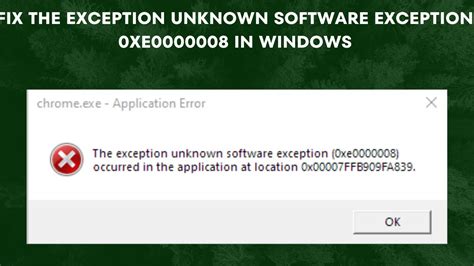 Fix The Exception Unknown Software Exception 0xe0000008 In Windows Youtube