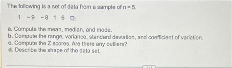 Solved The Following Is A Set Of Data From A Sample Of