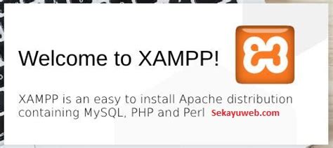 Cara Install XAMPP Terbaru Di Windows Lengkap Beserta Gambar Sekayu