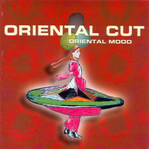Oriental Cut Oriental Mood