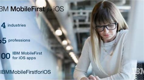 IBM Releases Th IBM MobileFirst For IOS App In Partnership With Apple To Transform The Nature