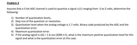 Solved Problem 3 Assume That A 5 Bit ADC Channel Is Used To Chegg