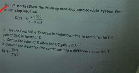 Solved Q3 4 Marks Given The Following Open Loop