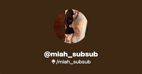 Miahsubsub Find Miahsubsub Onlyfans Linktree