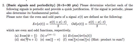 Solved 2 Basic Signals And Periodicity 6x5 30 Pts