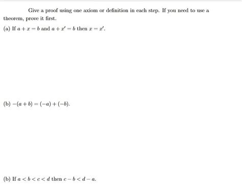 Solved Give A Proof Using One Axiom Or Definition In Each Chegg Com