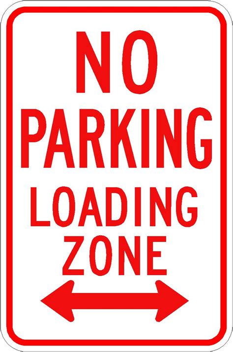 Loading Zone Burlington Signs Loading Zone Burlington Signs