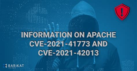 information on apache cve 2021 41773 and cve 2021 42013 vulnerabilities