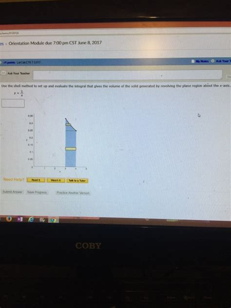 Solved Use The Shell Method To Set Up And Evaluate The Chegg Com