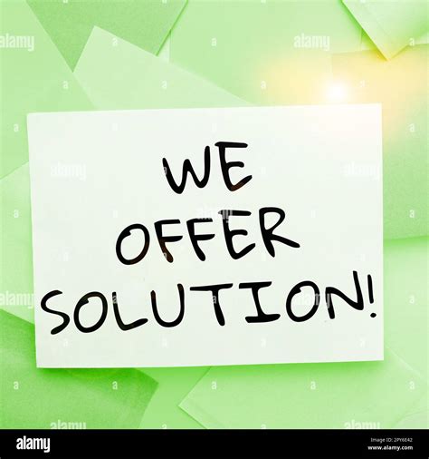 Sign Displaying We Offer Solution Word Written On Give Means Of Solving Problem Or Dealing With