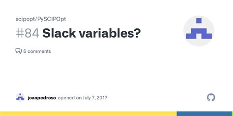 slack variables · issue 84 · scipopt pyscipopt · github