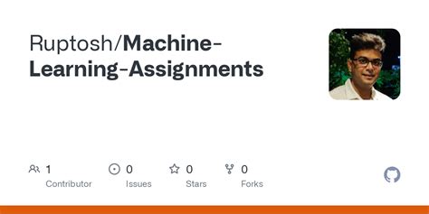 GitHub Ruptosh Machine Learning Assignments