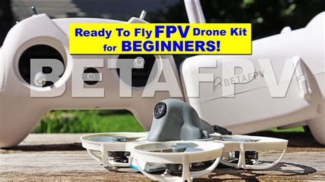 Betafpv Advanced Rtf Kit Review Flights Pro Tips 52 Off