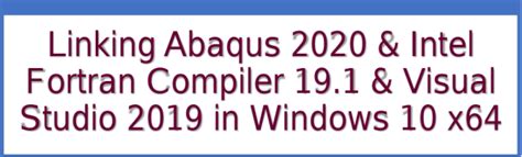 Linking Abaqus With Fortran Compiler Step By Step Guide Mathech Simulation Services
