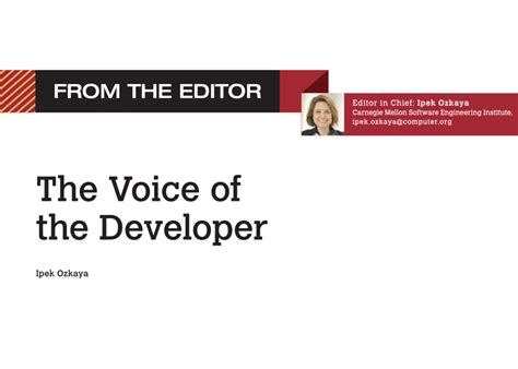 the voice of the developer
