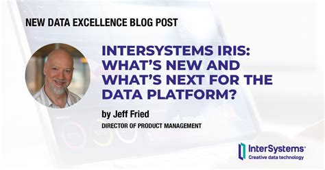 Intersystems Iris Refining A Top Data Management Platform Intersystems