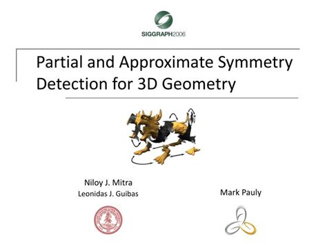 Ppt Partial And Approximate Symmetry Detection For 3d Geometry