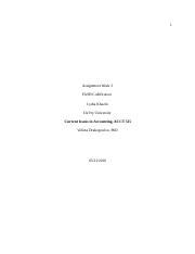 Week 3 FASB Codification Assignment 1 Assignment Week 3 FASB Codification Lydia Khazin DeVry