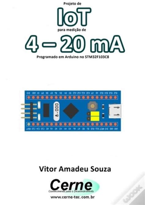Projeto De Iot Para Medição De 4 20 Ma Programado Em Arduino No