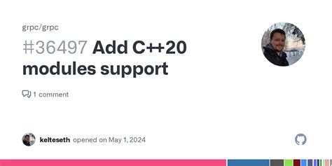 add c 20 modules support · issue 36497 · grpc grpc · github