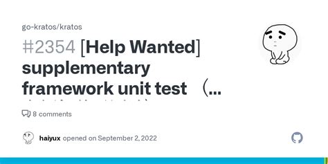 Help Wanted Supplementary Framework Unit Test （补充框架单元测试） · Issue
