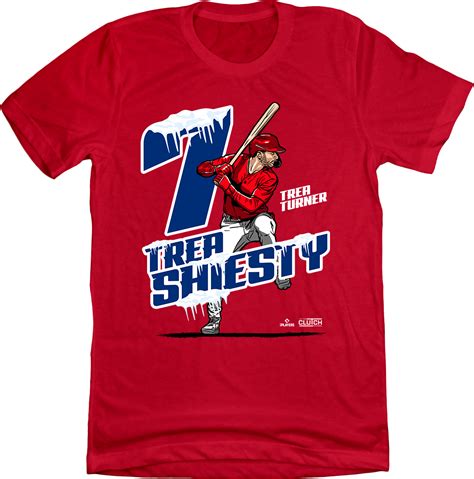 Trea Shiesty Trea Turner Tee Philly Baseball Gear In The Clutch