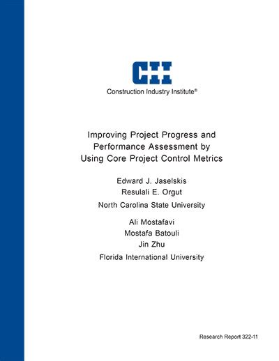 Improving Project Progress And Performance Assessment By Using Core Project Control Metrics