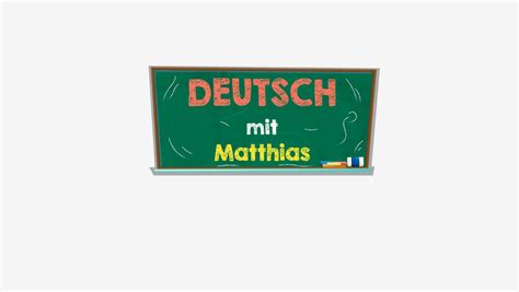 Deutsch Mit Matthias