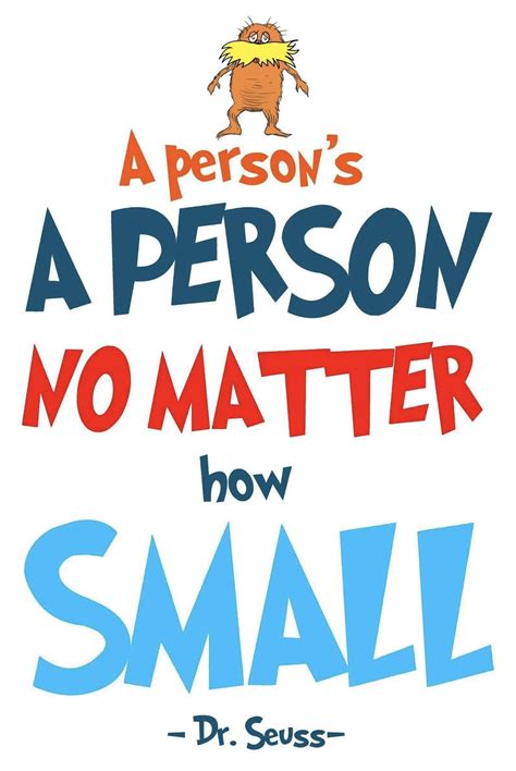 A Person Is A Person No Matter How Small” The Iconic Line From Dr
