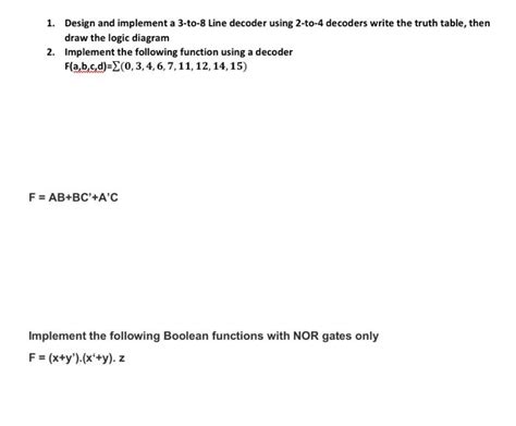 solved 1 design and implement a 3 to 8 line decoder using
