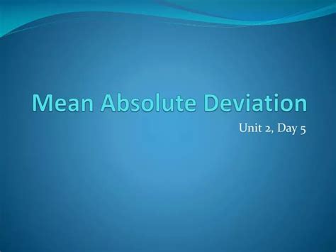 Ppt Mean Absolute Deviation Powerpoint Presentation Free Download