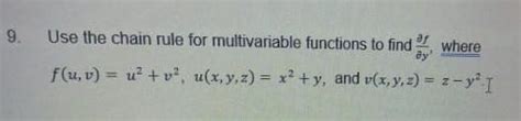 Solved 9 Use The Chain Rule For Multivariable Functions To